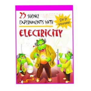 BOOK 25 SCIENCE EXPERIMENTS ELECTRICITY - Discount Cash and Carry